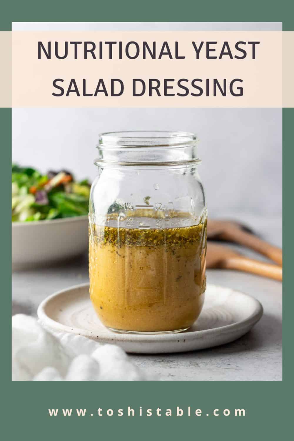 Nutritional Yeast Salad Dressing | Toshi's Table