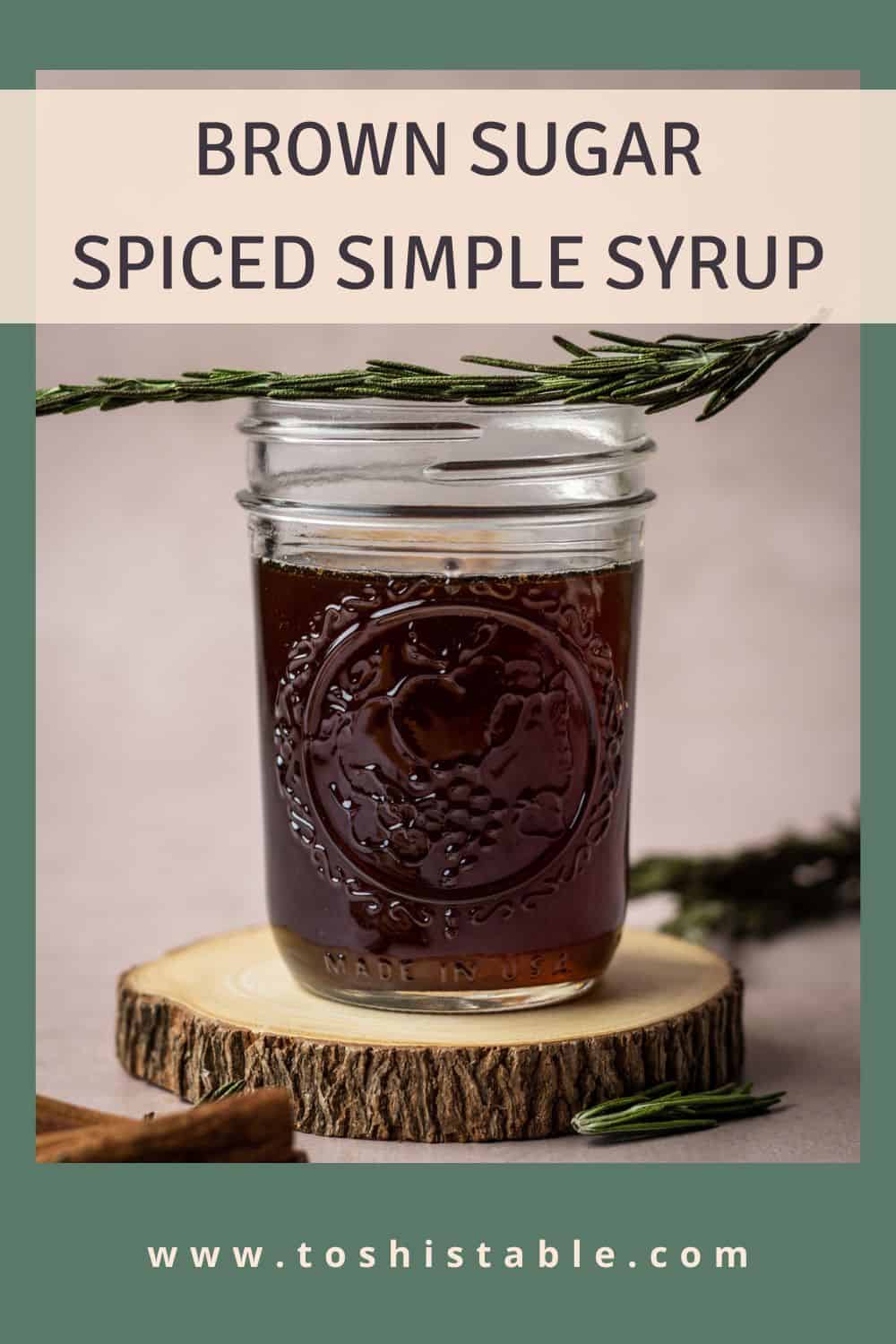 Brown Sugar Spiced Simple Syrup | Toshi's Table