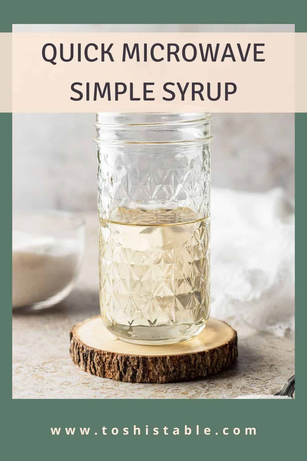 Easy Microwave Simple Syrup (only 2 minutes) | Toshi's Table
