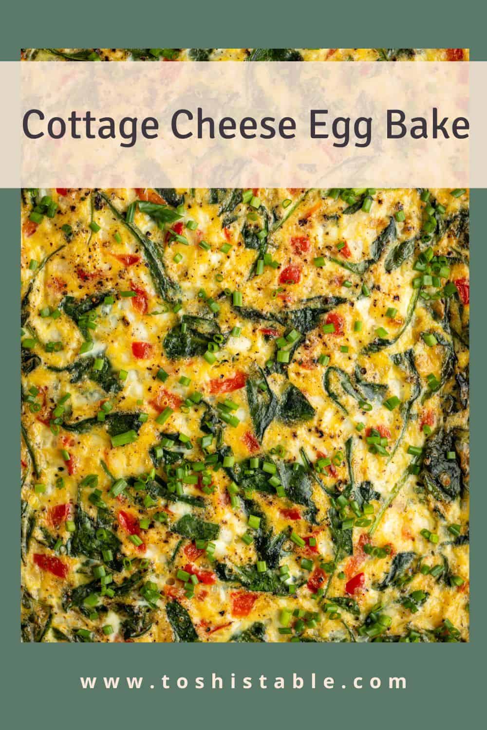 Cottage Cheese Egg Bake With Veggies Toshi S Table